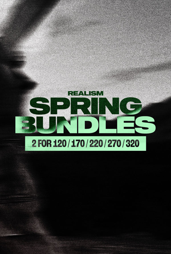 SPRING BUNDLES | Get 2 for 120 / 170 / 220 / 270 / 320 – Realism